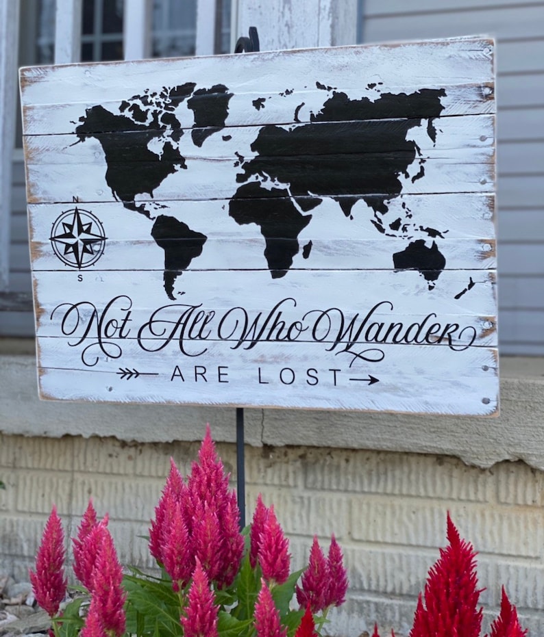 Not All Who Wander Are Lost World Map Rustic Distressed Wood Sign - Etsy