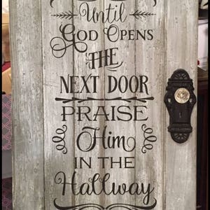 Until God Opens the Next Door Praise Him in the Hallway - Etsy
