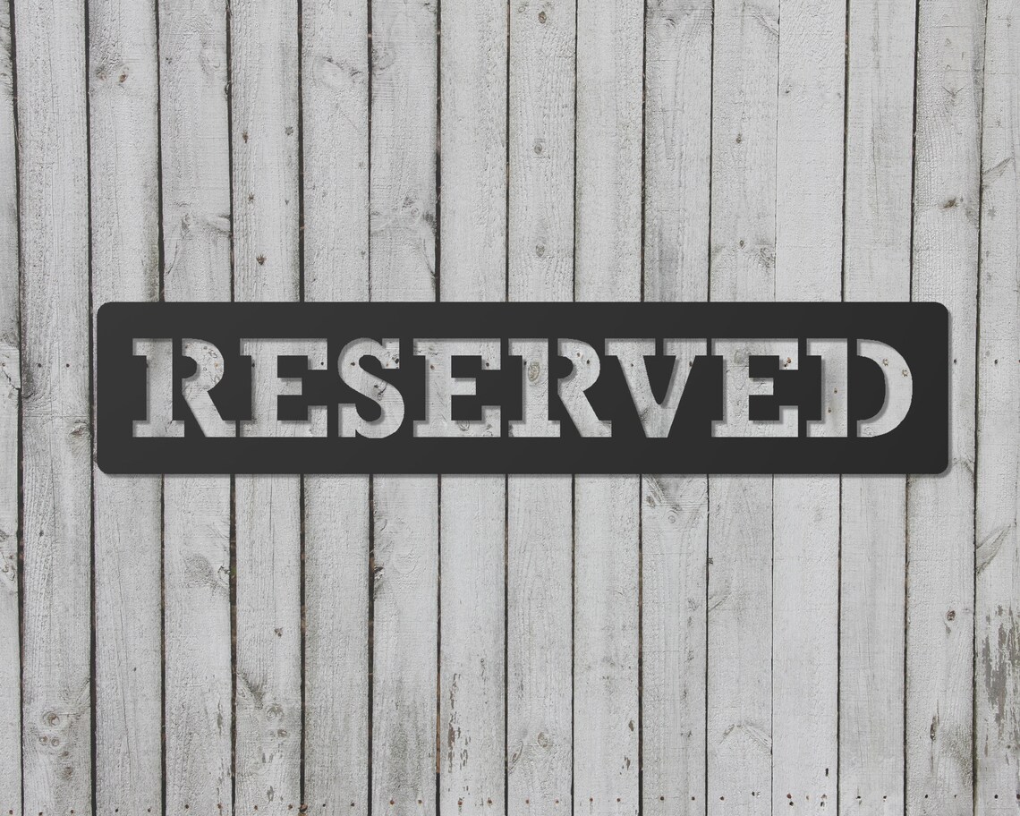 Metal Reserved Sign Reserved Parking Reserved Sitting - Etsy Italia