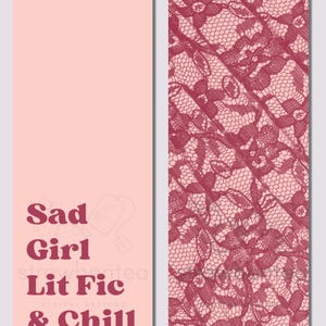 Sad Girl Lit Fic and Chill Printable Bookmarks - PNG & PDF Funny Cute ...