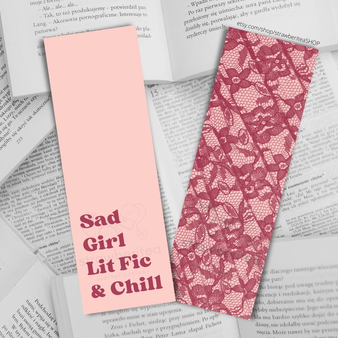 Sad Girl Lit Fic and Chill Printable Bookmarks - PNG & PDF Funny Cute ...