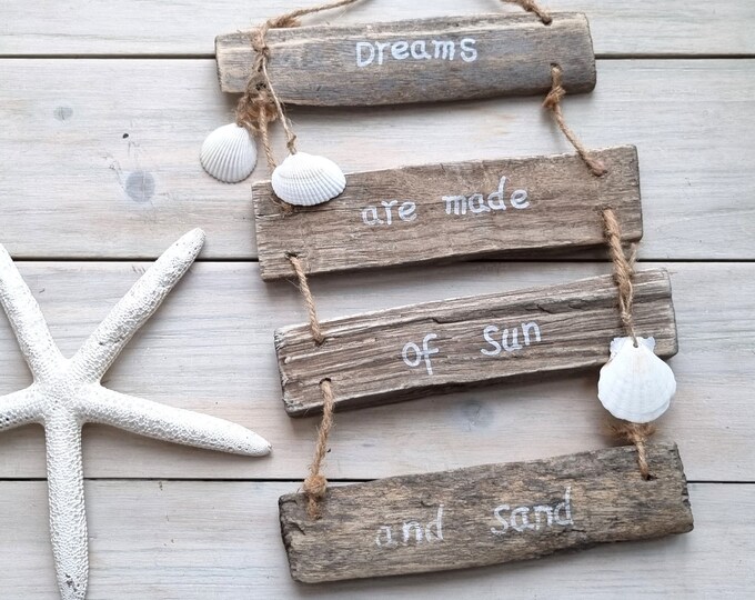 Driftwood Sign Dreams Are Made of Sun and Sand, White Shells, Coastal ...