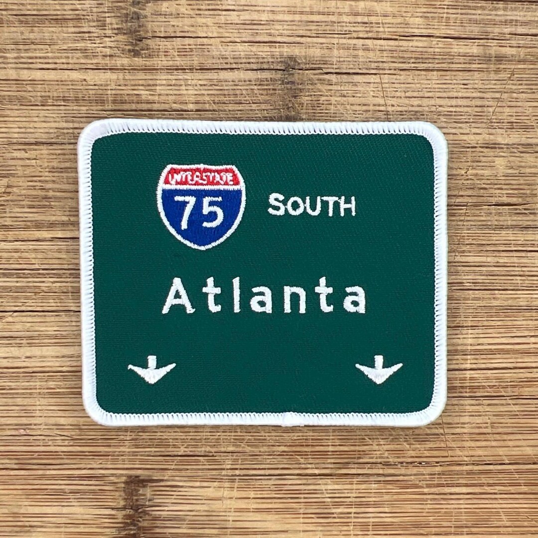 Atlanta Patch, I-75 South Road Sign Iron On, Georgia Highway ...