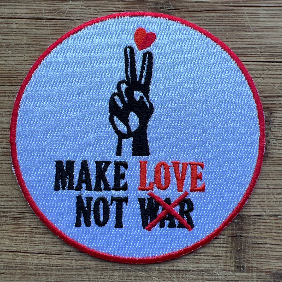 Make Love Not War Peace Sign Iron-on Patch 3 Inch - Etsy