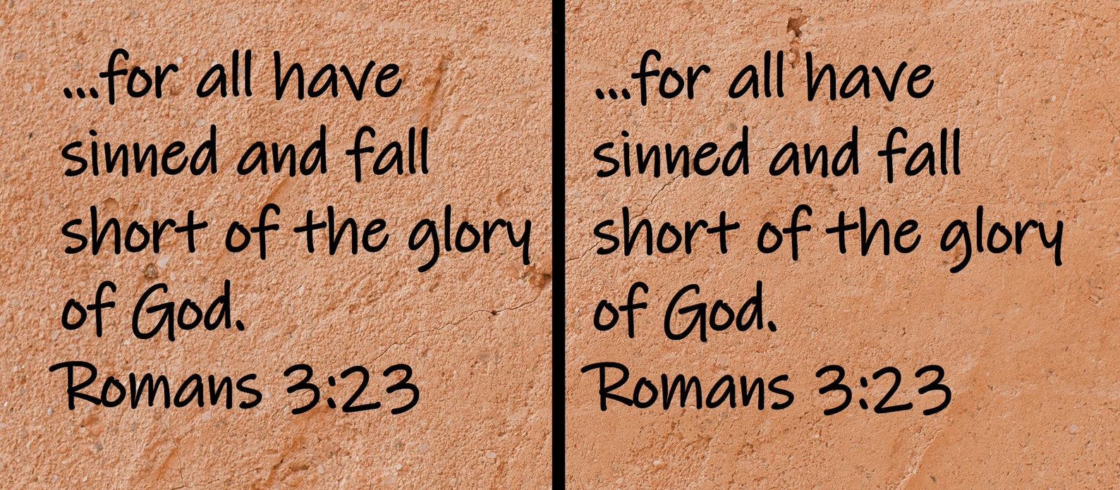 For All Have Sinned and Fall Short of the Glory of God. Romans 3:23 - Etsy