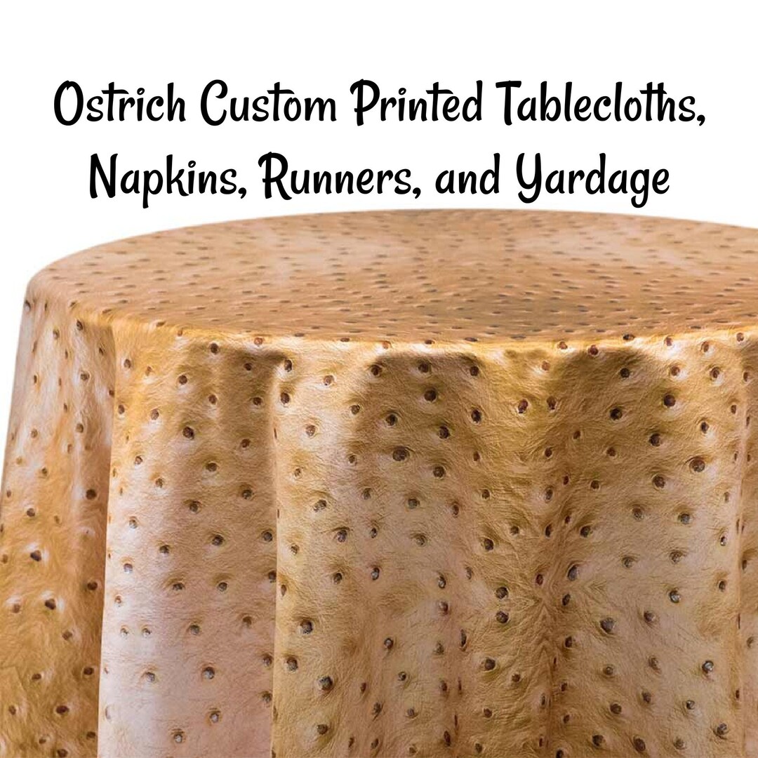 Ostrich Hide Custom Printed Ostrich Tablecloths, Napkins, Table Runners ...