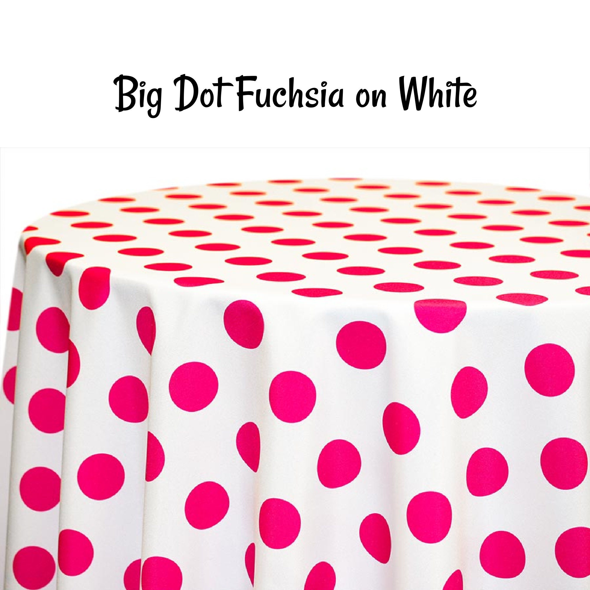 Big Dot Custom Printed Polka Dot Tablecloths Napkins Table - Etsy