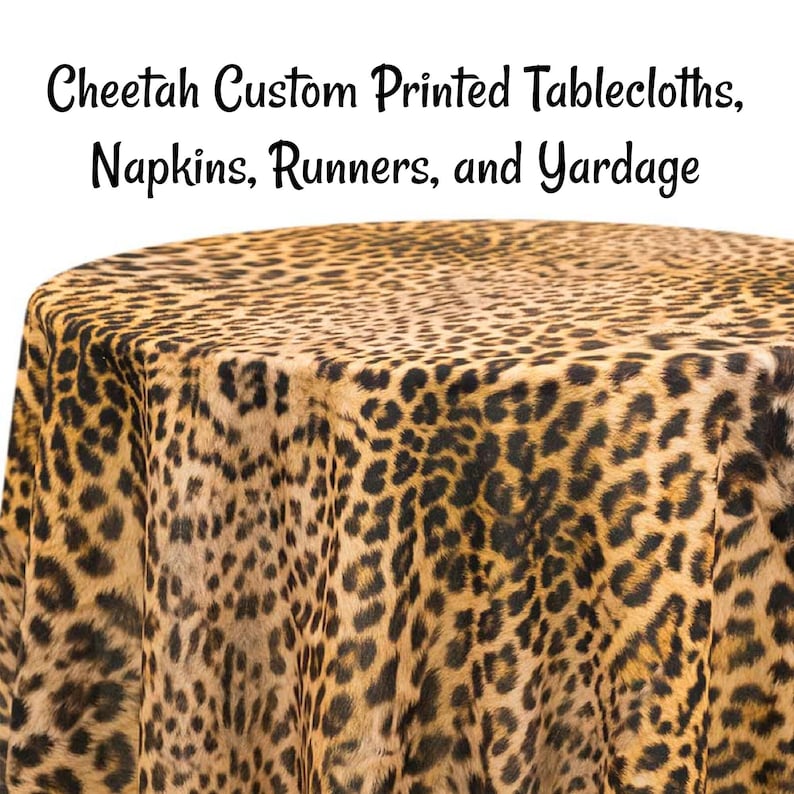 Cheetah Custom Printed Tablecloths, Napkins, Table Runners, and Fabric ...