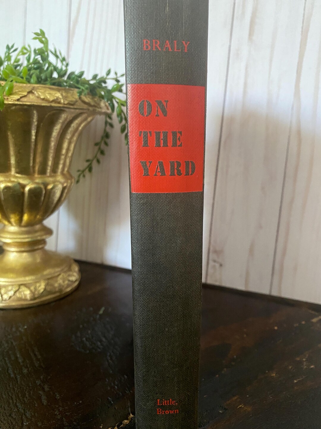 First Edition - 1967 - on the Yard - Malcolm Braly - Little Brown ...