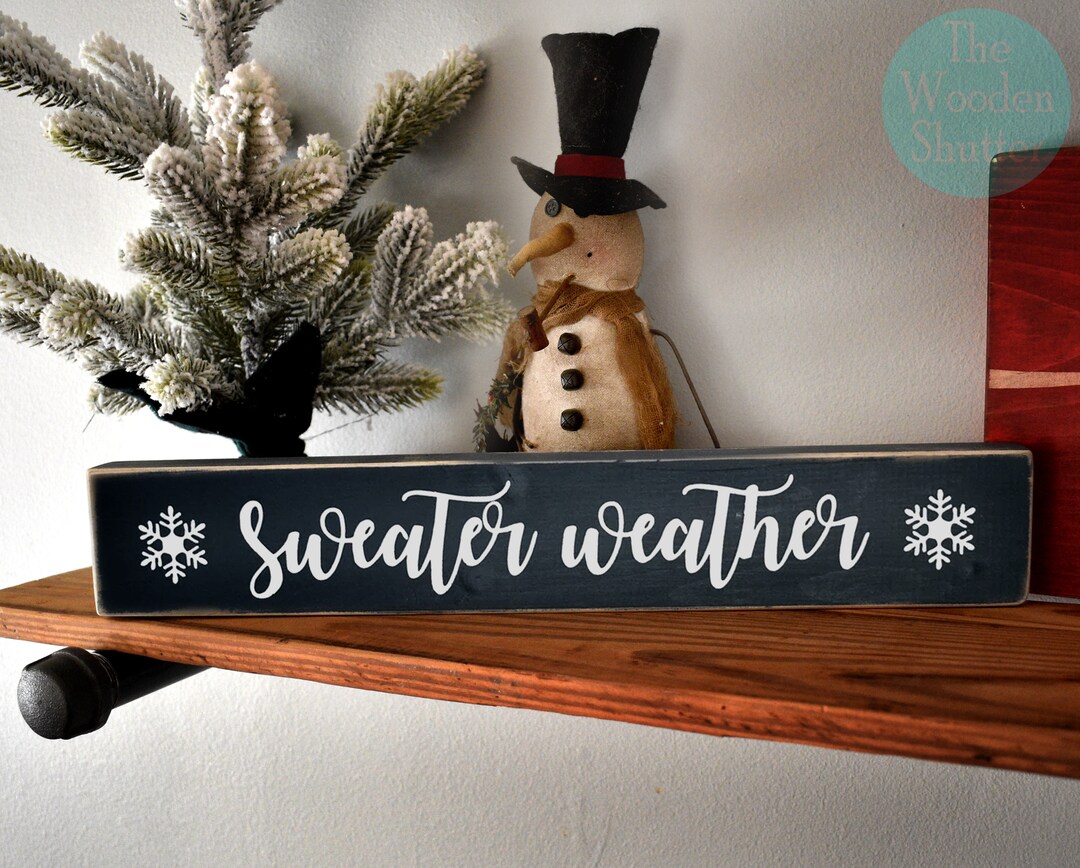 Sweater Weather Wooden Shelf Sitter Sign: Rustic Winter Decor - Etsy