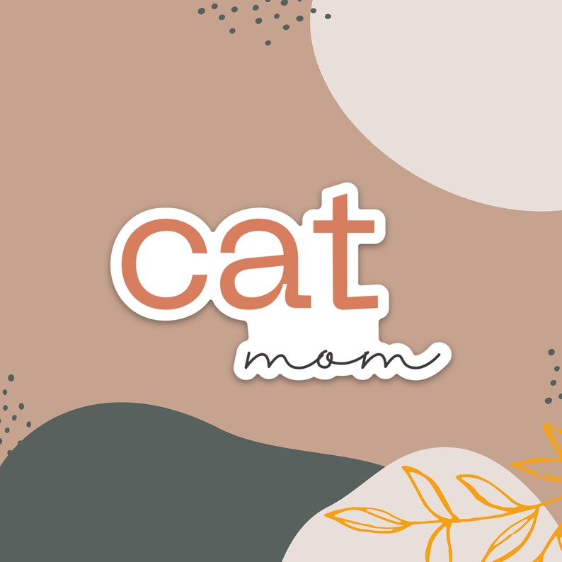 Cat Mom Sticker - Elegant Pet Parent Decal for Feline Lovers - Etsy
