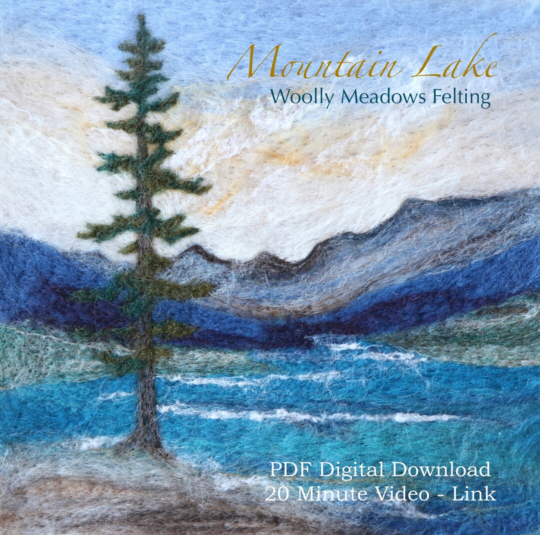 Felted Lake and Mountains Painting Pattern - Learn to Felt - Needle ...