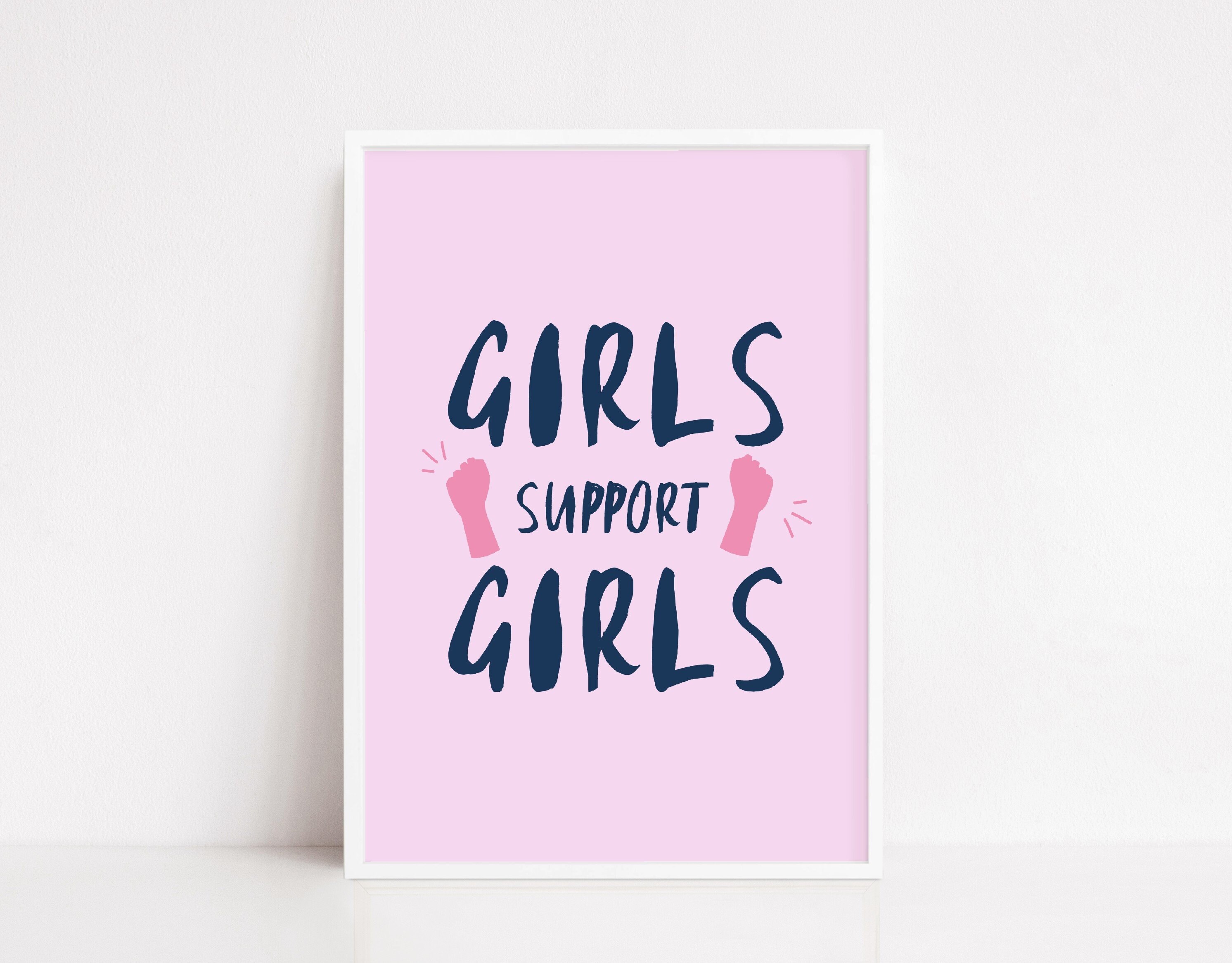 Quote Print I Girls Support Girls Positive Print Friends | Etsy