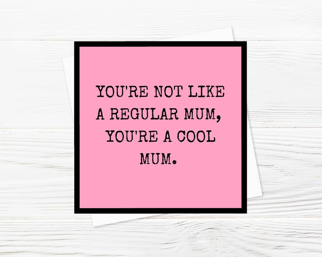 Mothers Day Card Cool Mum Funny Card - Etsy