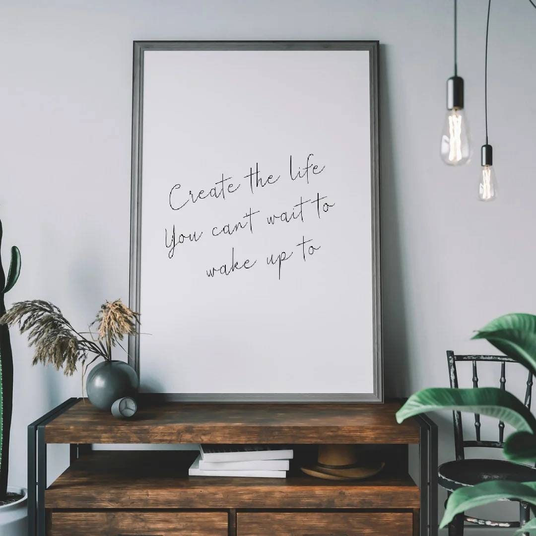 Quote Print Create The Life You Can't Wait To Wake Up To | Etsy