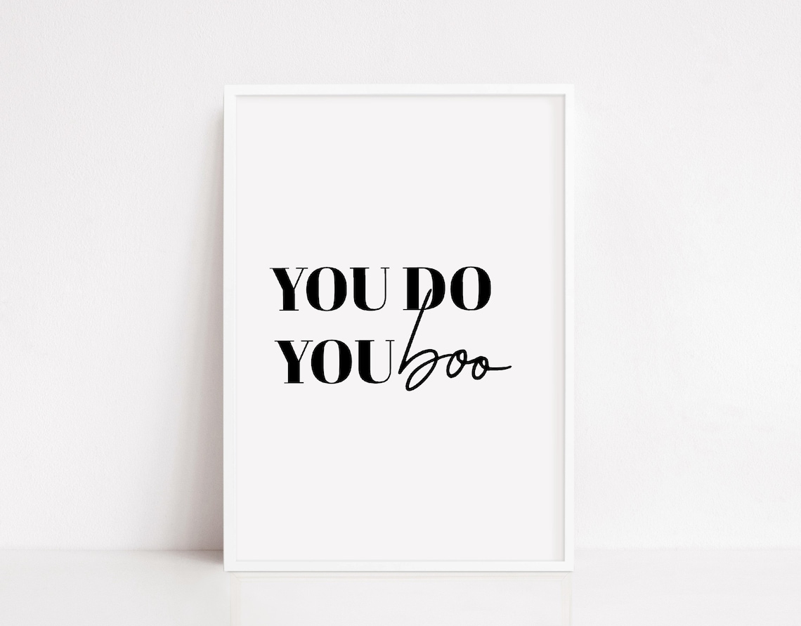 Quote Print You Do You Boo Positive Print - Etsy