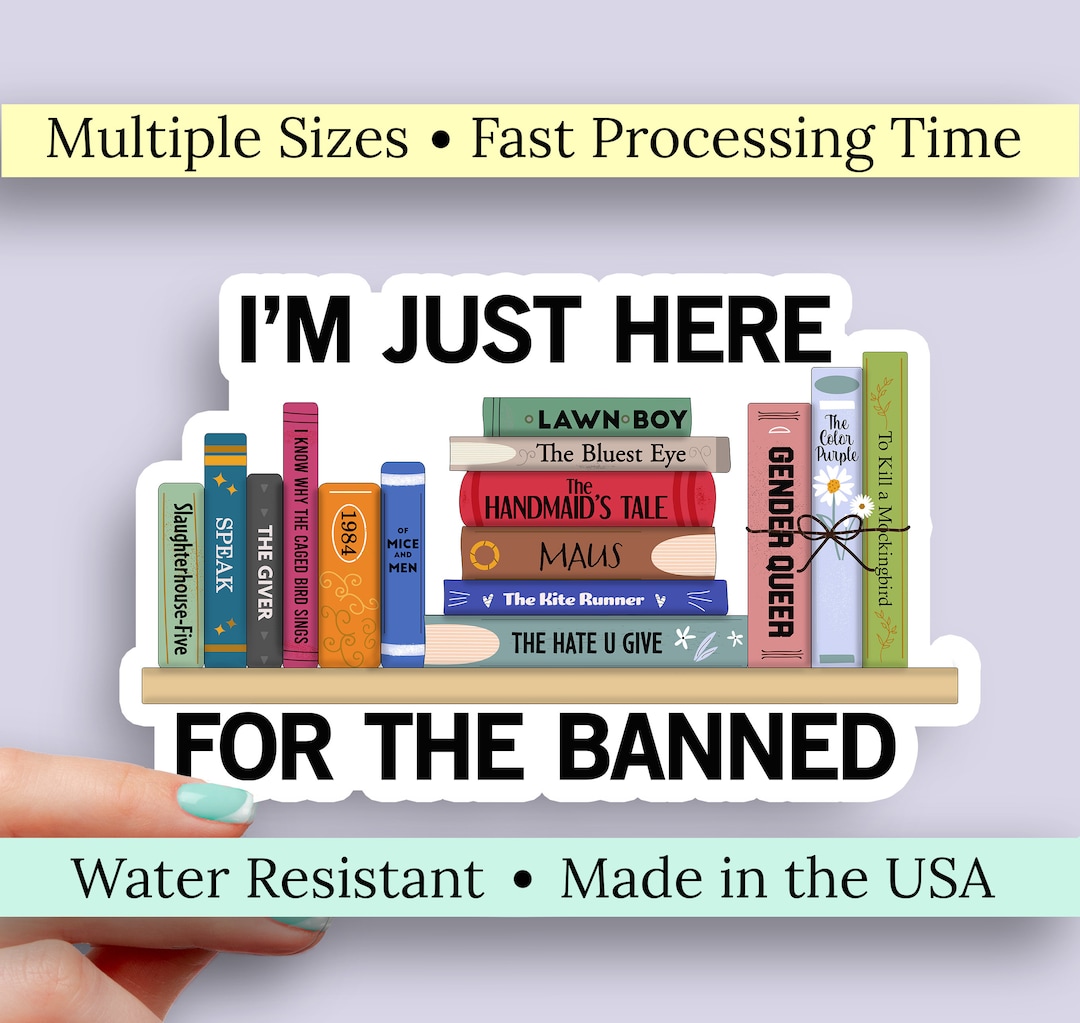 I'm Just Here for the Banned Vinyl Sticker. Banned Book Vinyl Decal ...