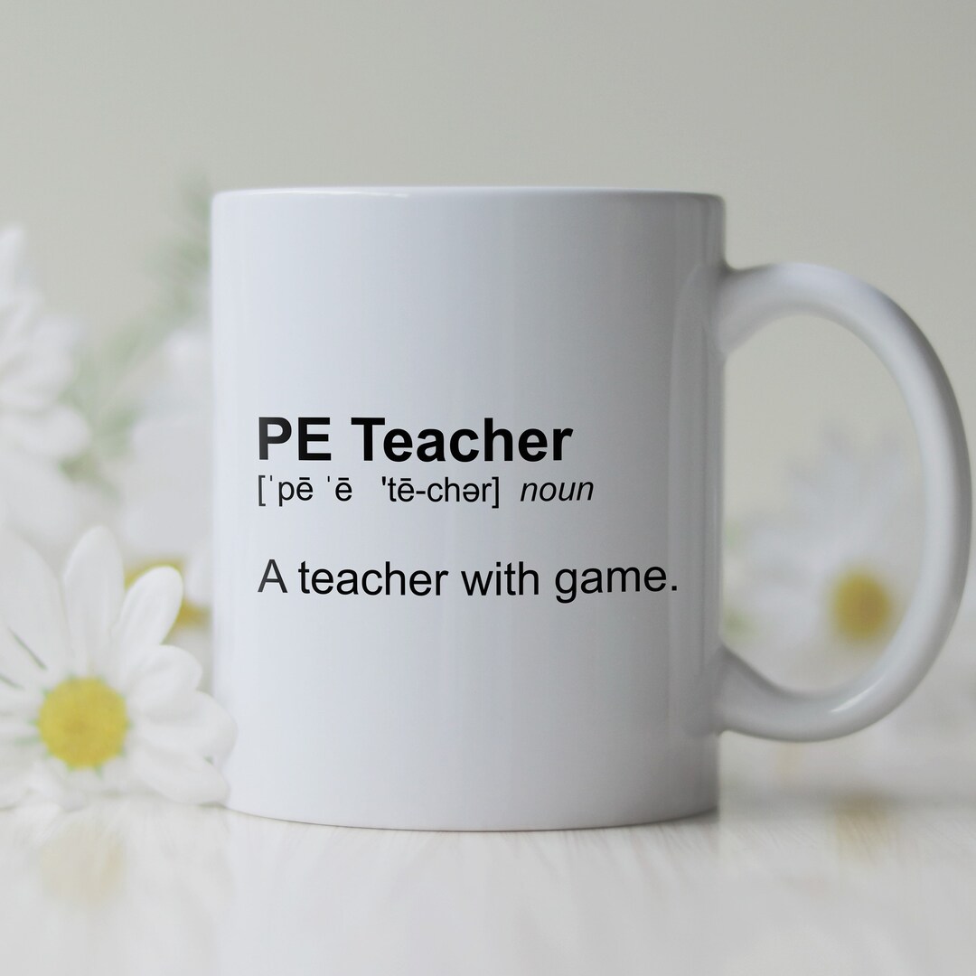 Funny PE Teacher Definition: A Teacher With Game Coffee Mug. Humorous ...