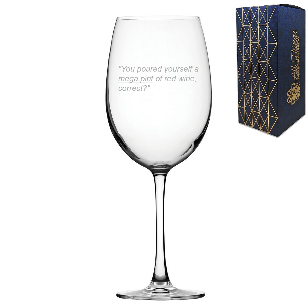 Engraved Mega Pint Wine Glass, Fits a Whole Bottle of Wine, Trial Quote ...