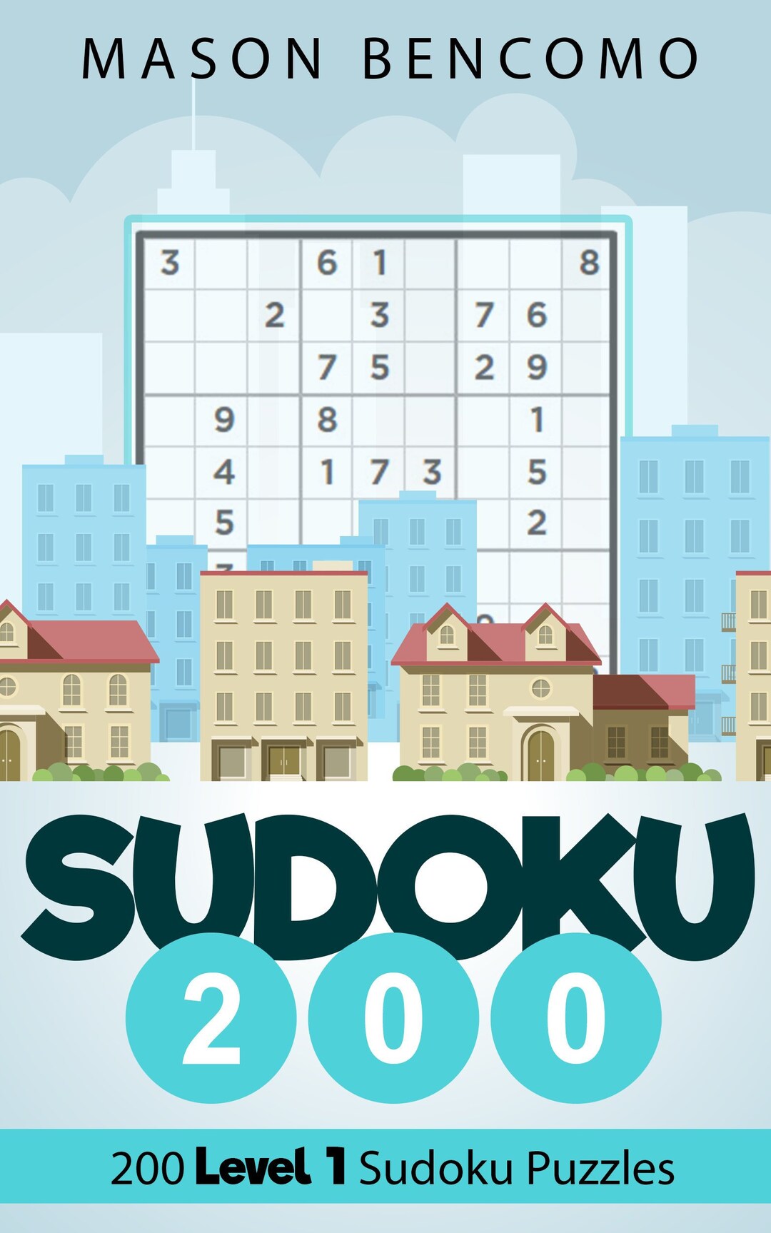 Beginner Sudoku Puzzles – Easy Printable Sudoku PDF | 200 Relaxing ...