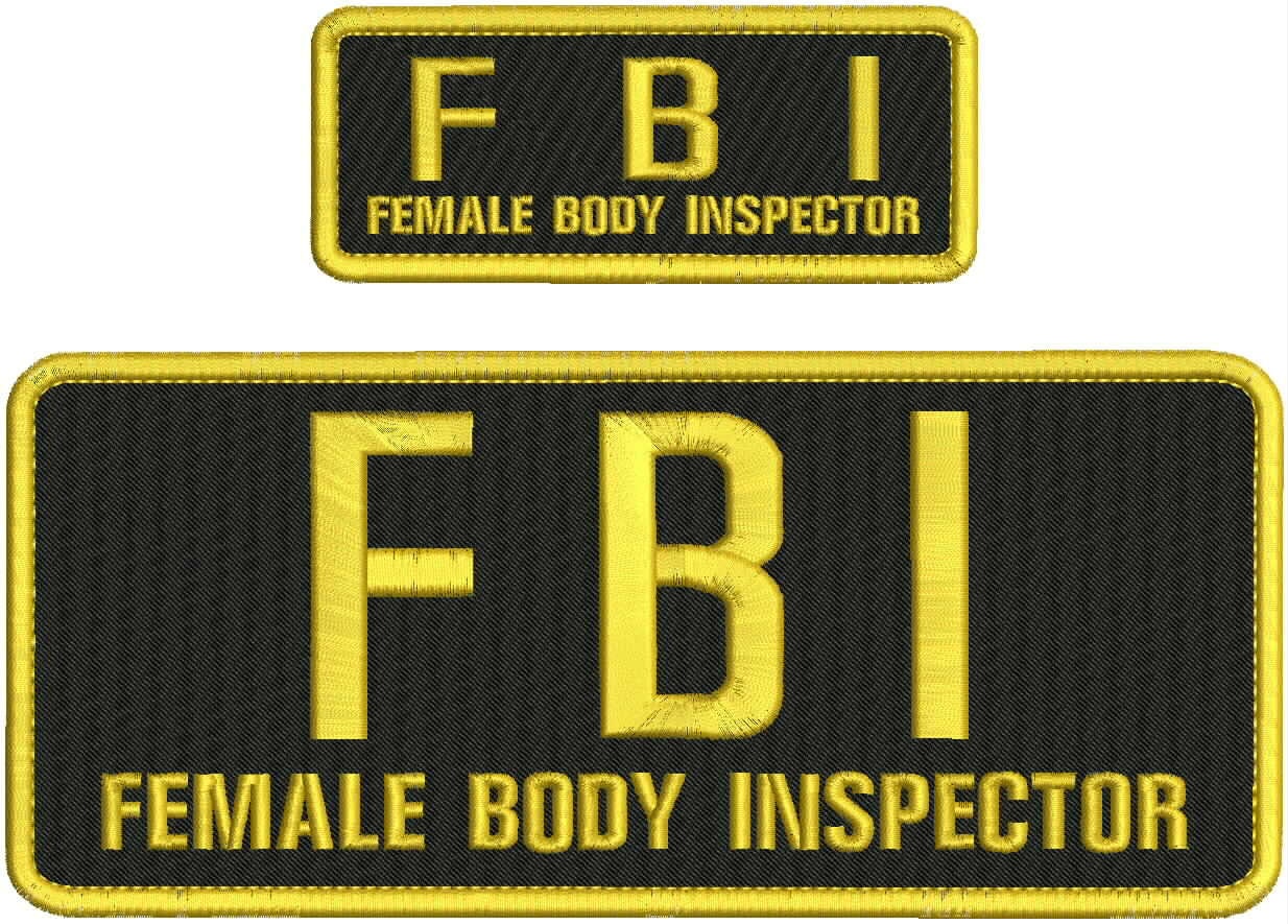 FBI Female Body Inspector Embroidery Patch 4x10 and/or 2x5 | Etsy