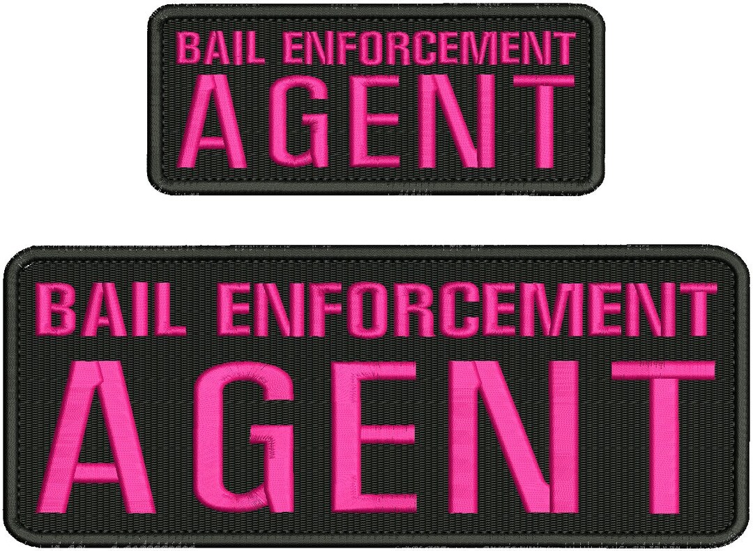 Bail Enforcement Agent Embroidery Patch 4x10 and 2.5x6 Inches Hook ...