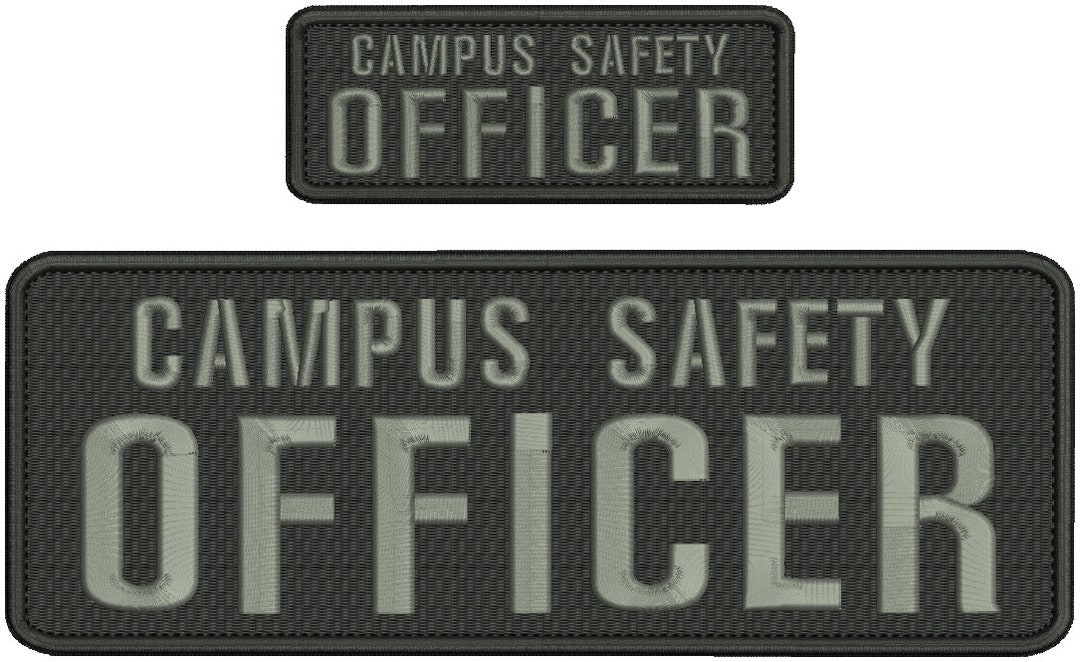 CAMPUS SAFETY OFFICER Embroidery Patch 4x11 and 2x5 Inches Hook Backing ...