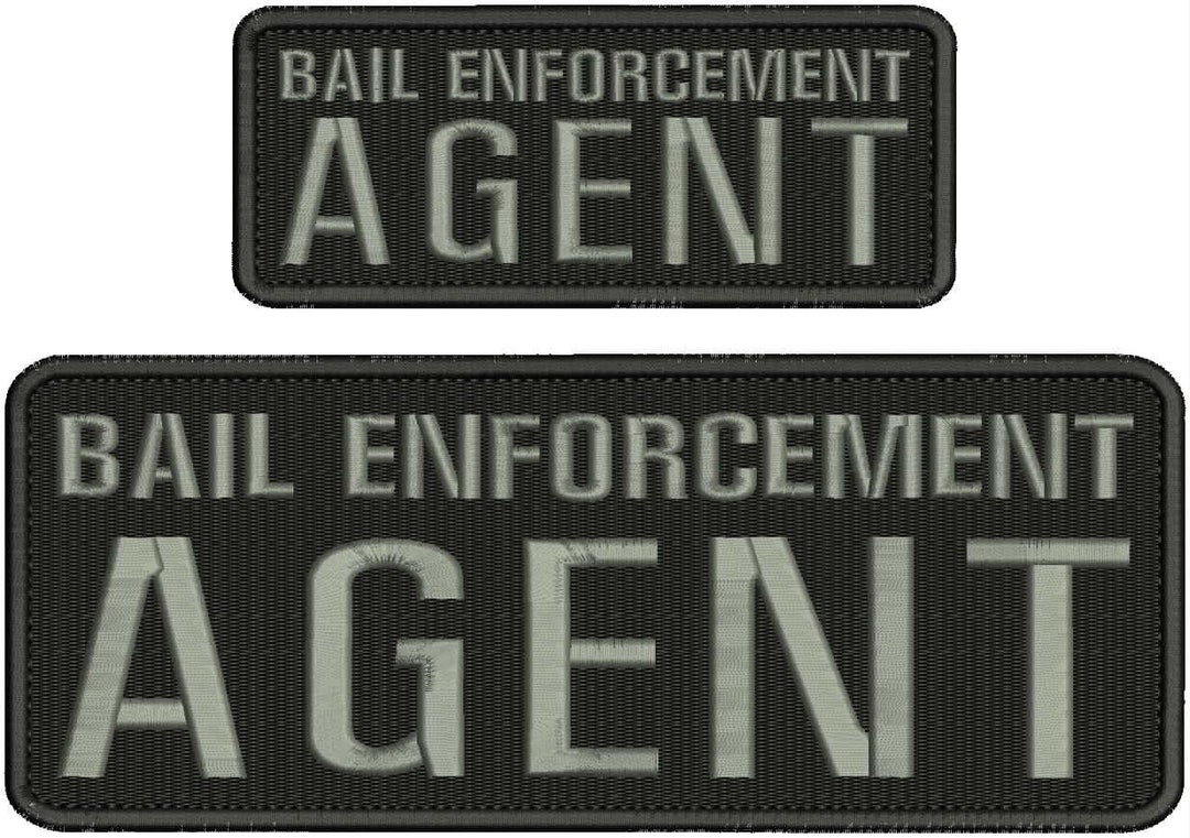 Bail Enforcement Agent Embroidery Patch 4x10 and 2.5x6 Inches Hook ...