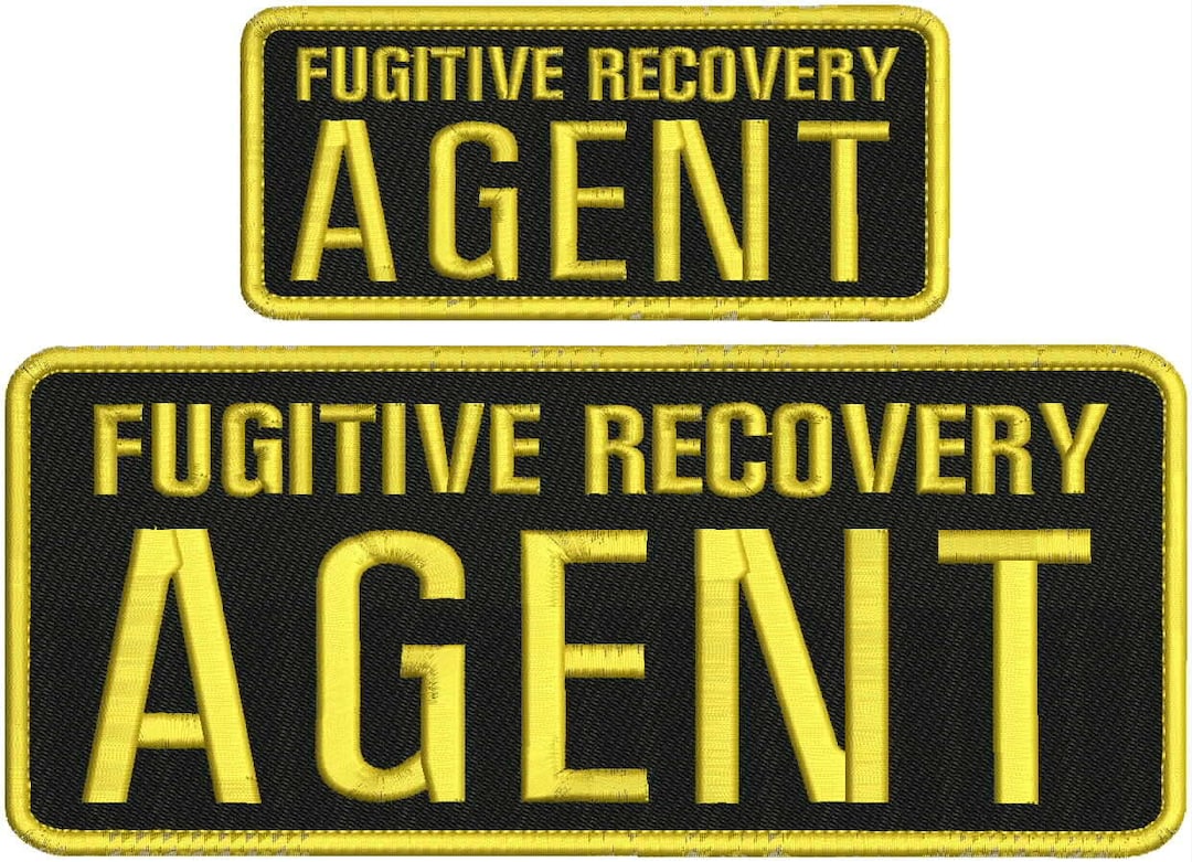Fugitive Recovery Agent Embroidery Patch 4x10 2.5x6 Inches Hook Backing ...