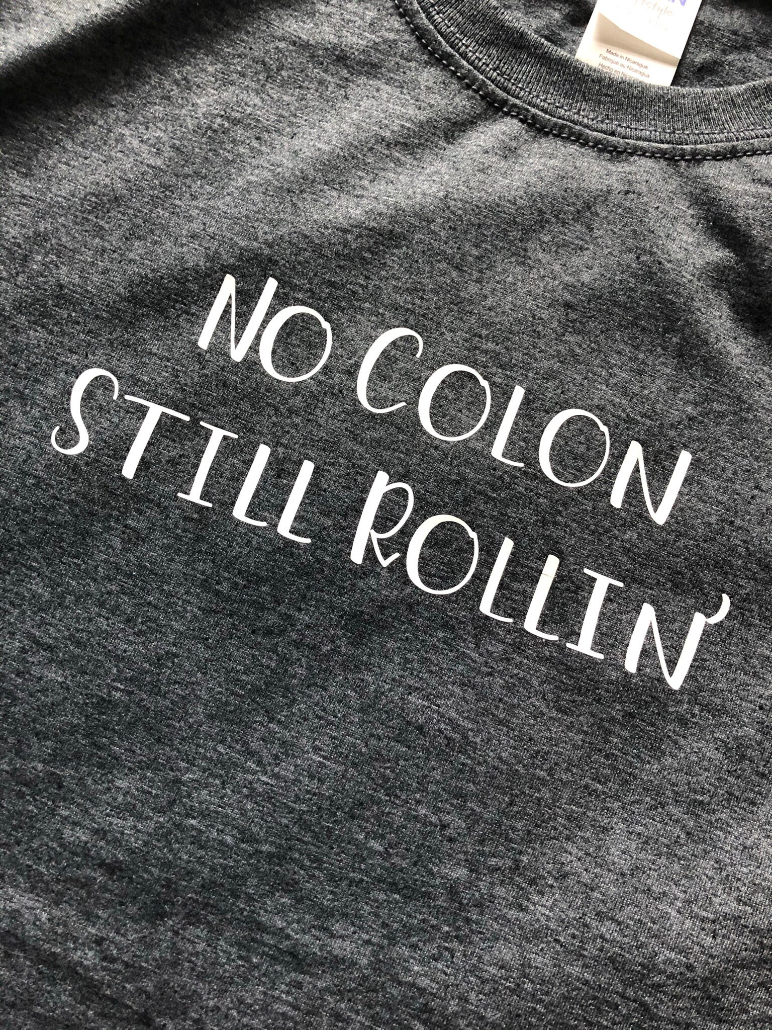 No Colon Still Rollin Tee - Etsy