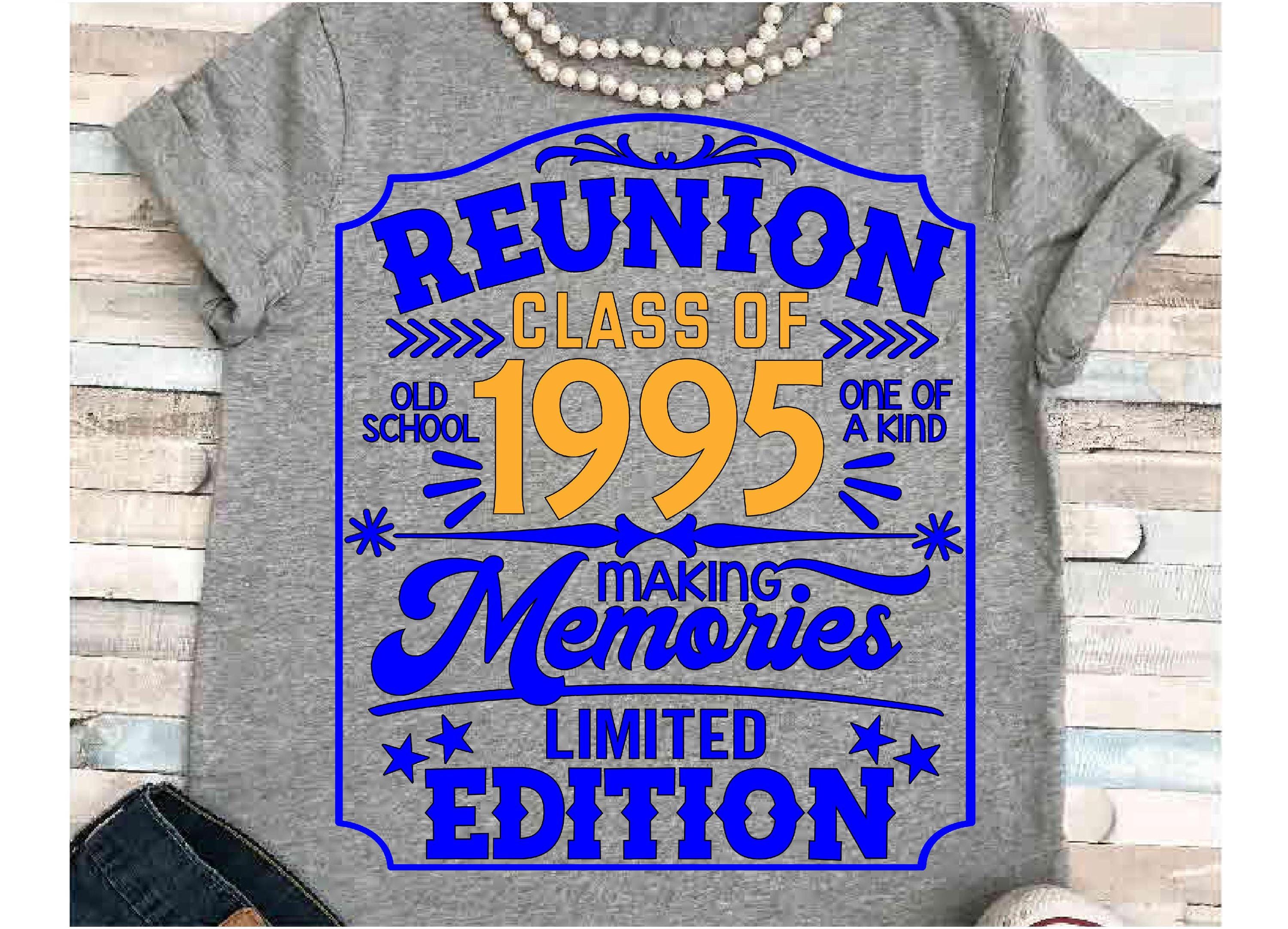 Reunion SVG DXF JPEG Silhouette Cameo Cricut Class of 1995 Class ...
