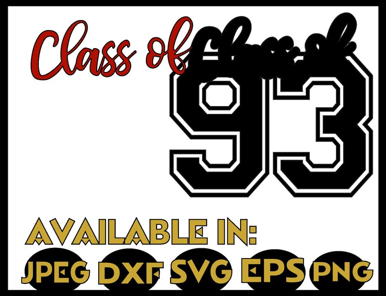 Reunion SVG DXF JPEG Silhouette Cameo Cricut Class of 1993 - Etsy