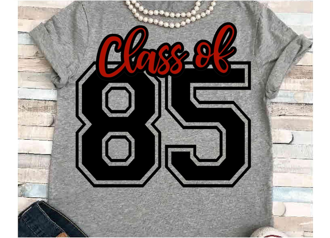 Reunion SVG DXF JPEG Silhouette Cameo Cricut Class of 1985 Class ...