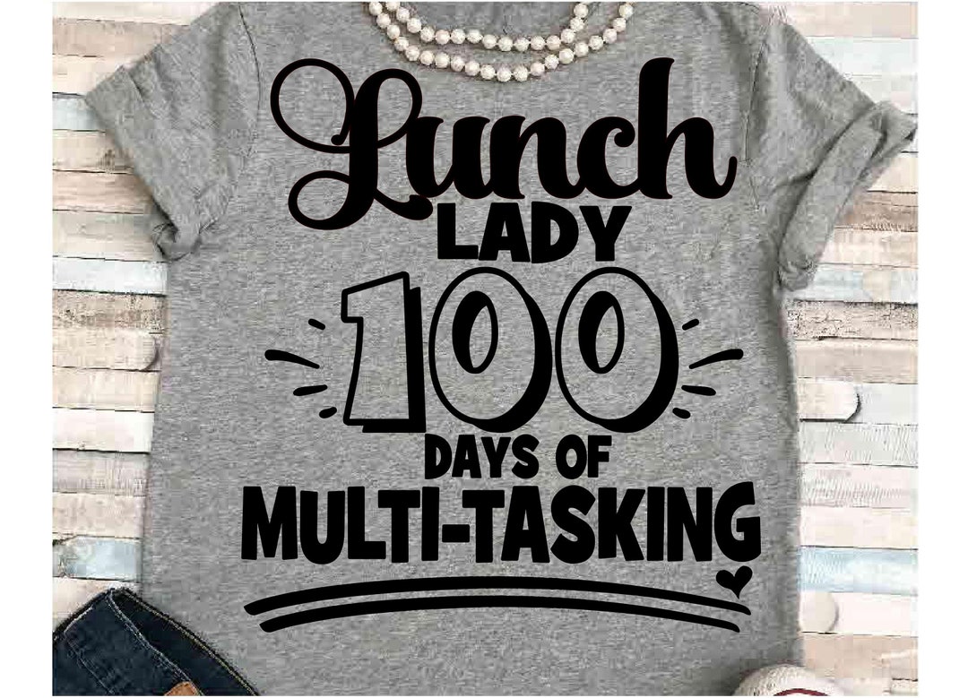 Lunch Lady SVG DXF JPEG Silhouette Cameo Cricut 100 Days of School Sign ...