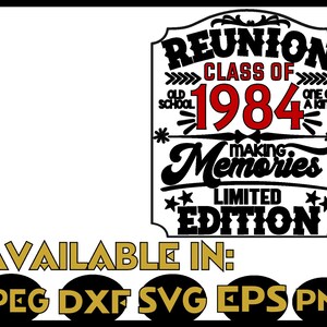 Reunion SVG DXF JPEG Silhouette Cameo Cricut Class of 1984 Class ...