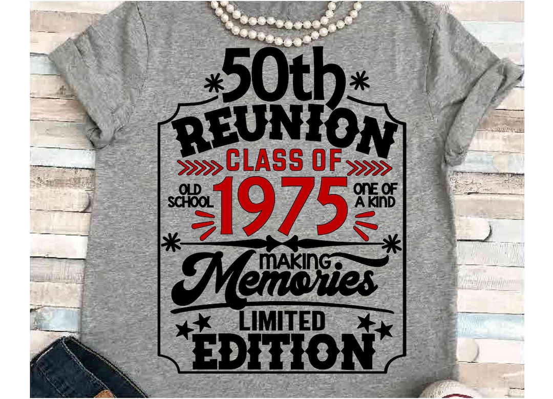 Reunion SVG DXF JPEG Silhouette Cameo Cricut Class of 1975 Class ...