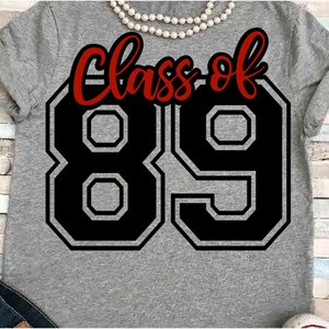 Reunion SVG DXF JPEG Silhouette Cameo Cricut Class of 1989 Class Reunion Group Spirit Shirt ...
