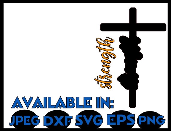 Strength SVG DXF JPEG Silhouette Cameo Cricut blessed svg workout shirt ...