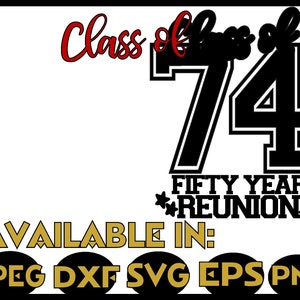 Reunion SVG DXF JPEG Silhouette Cameo Cricut Class of 1974 Class ...
