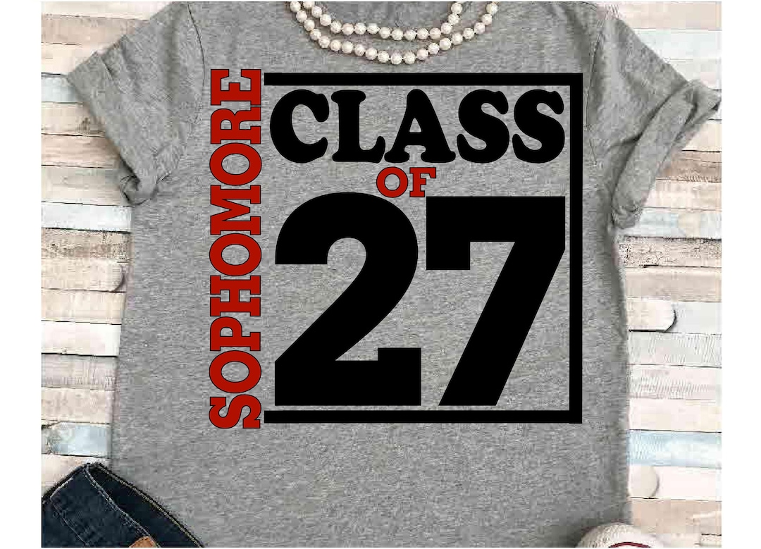 Sophomore SVG DXF JPEG Silhouette Cameo Cricut Class of 2027 First Day ...