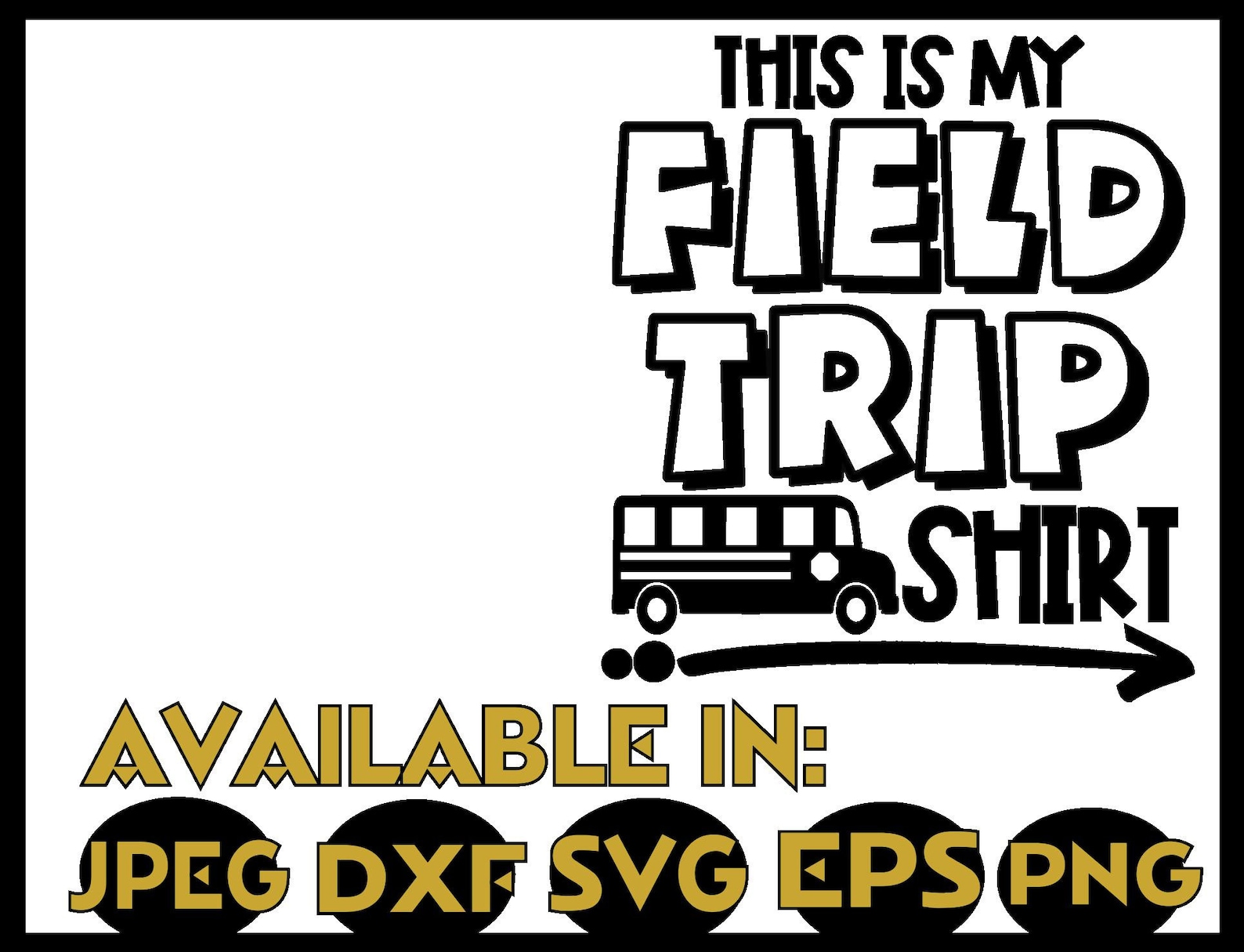 Teacher SVG DXF JPEG Silhouette Cameo Cricut Happy Field Trip Day ...