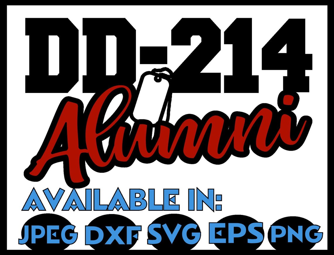Veteran Svg Svg DXF JPEG Silhouette Cameo Cricut DD-214 Alumni - Etsy