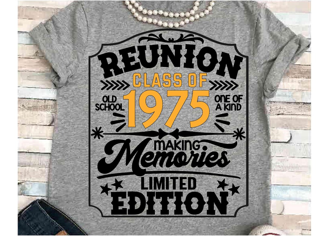 Reunion SVG DXF JPEG Silhouette Cameo Cricut Class of 1975 Class ...