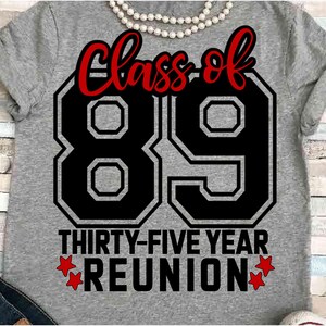 Reunion SVG DXF JPEG Silhouette Cameo Cricut Class of 1989 Class Reunion Group Spirit Shirt ...