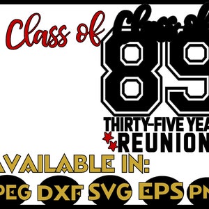 Reunion SVG DXF JPEG Silhouette Cameo Cricut Class of 1989 Class ...