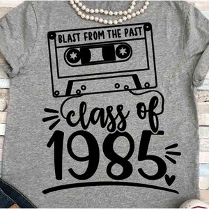 Reunion SVG DXF JPEG Silhouette Cameo Cricut Class of 1985 Class ...