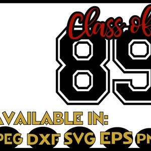 Reunion SVG DXF JPEG Silhouette Cameo Cricut Class of 1989 Class ...