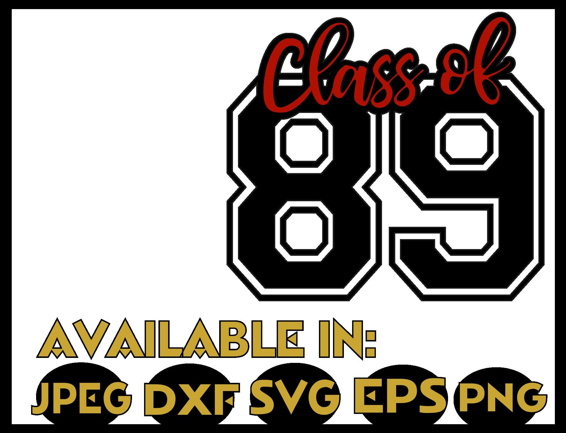 Reunion SVG DXF JPEG Silhouette Cameo Cricut Class of 1989 - Etsy