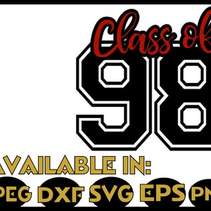 Reunion SVG DXF JPEG Silhouette Cameo Cricut Class of 1998 Class ...