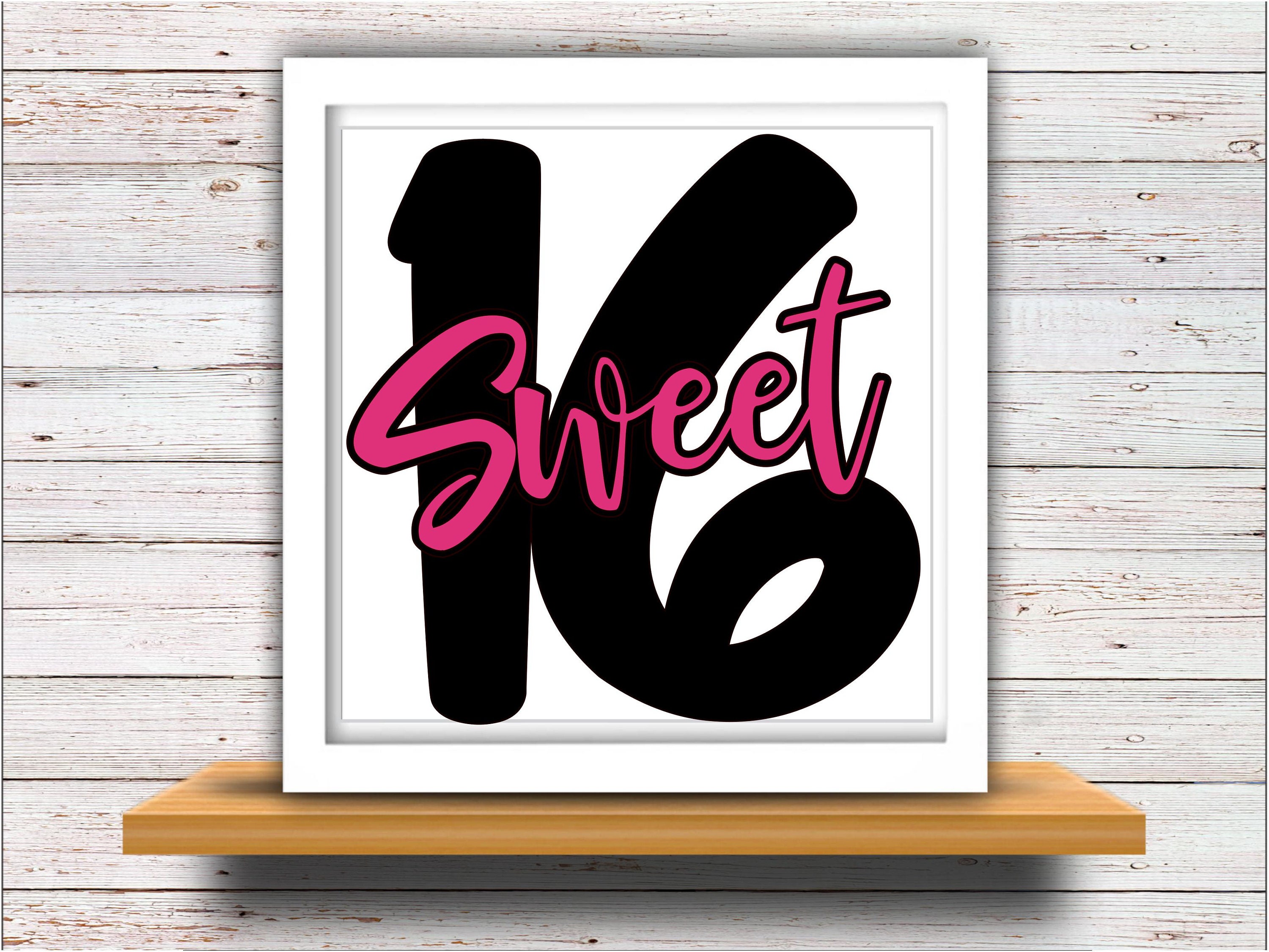 Sixteen Svg SVG DXF JPEG Silhouette Cameo Cricut 16th Birthday - Etsy